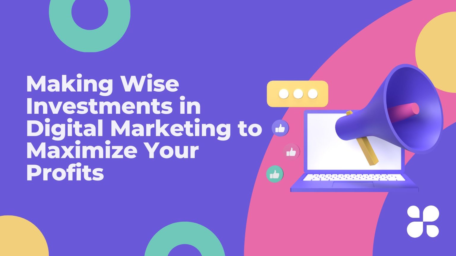 Digital Marketing Investment Guide: Maximise ROI | OneCity